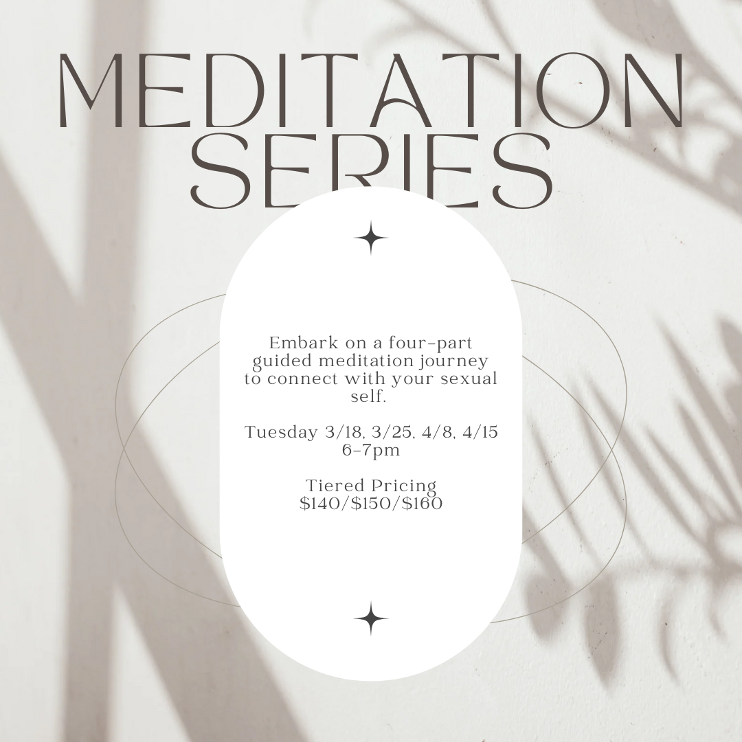 Unlocking Your Sexual Energy: 4-week Therapeutic Meditation Series ...