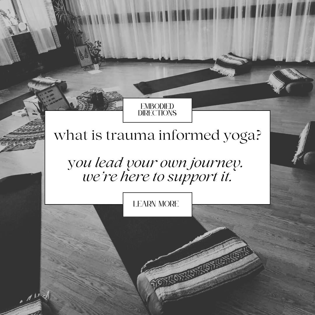What is trauma-informed yoga? – Embodied Directions